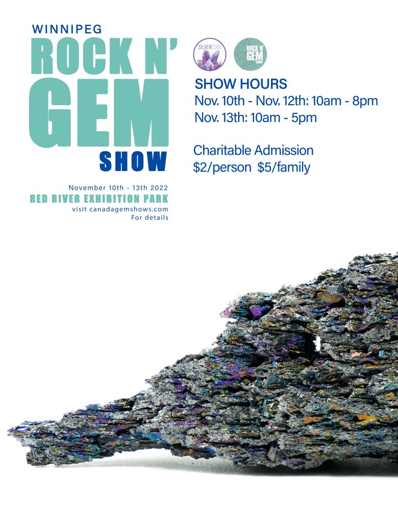 The Winnipeg Rock N’ Gem Show Nov 10-13, 2022 – Silver Cove Ltd