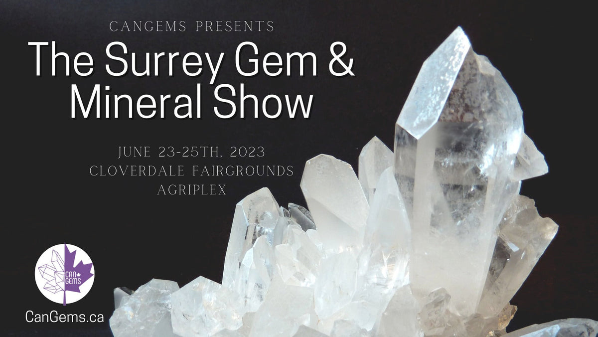 The Surrey Gem and Mineral Show – Silver Cove Ltd